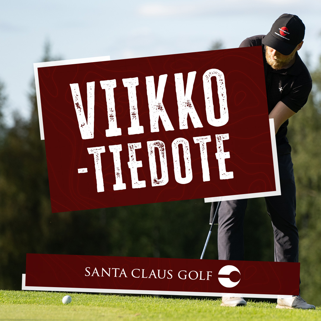 Viikkotiedote vk 29 | Santa Claus Golf